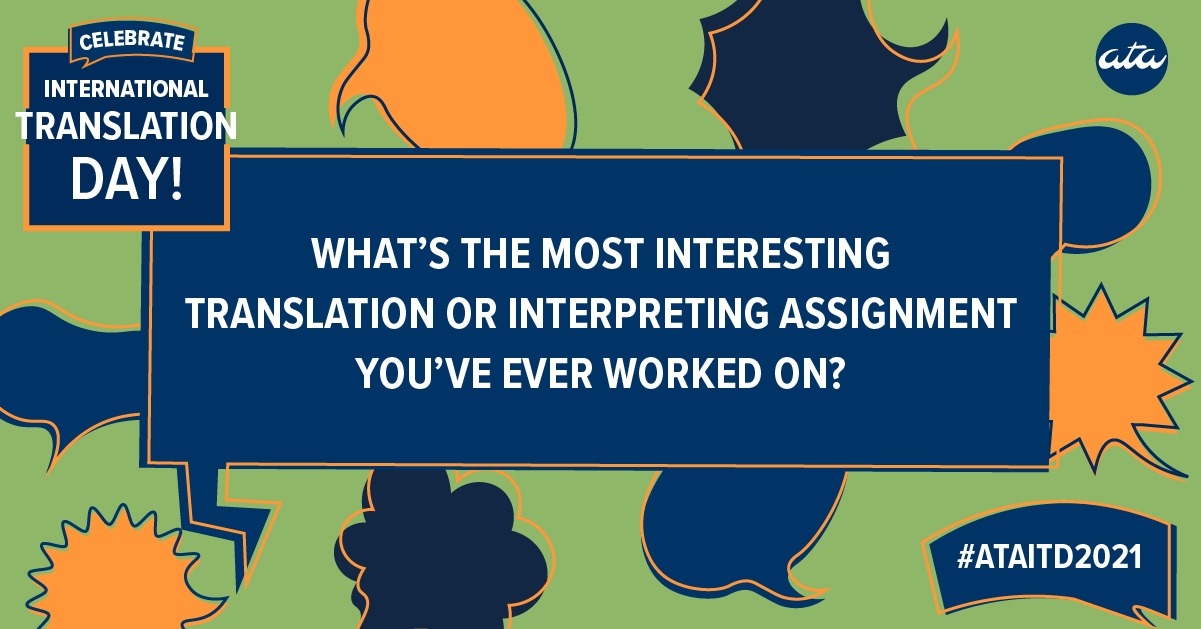Share an Interesting Assignment - American Translators Association (ATA)