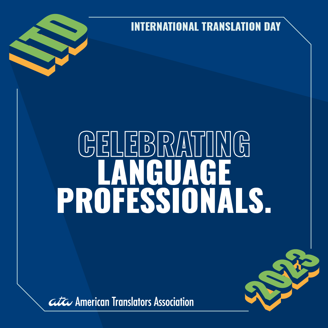 Celebrate International Translation Day 2023 - American Translators ...